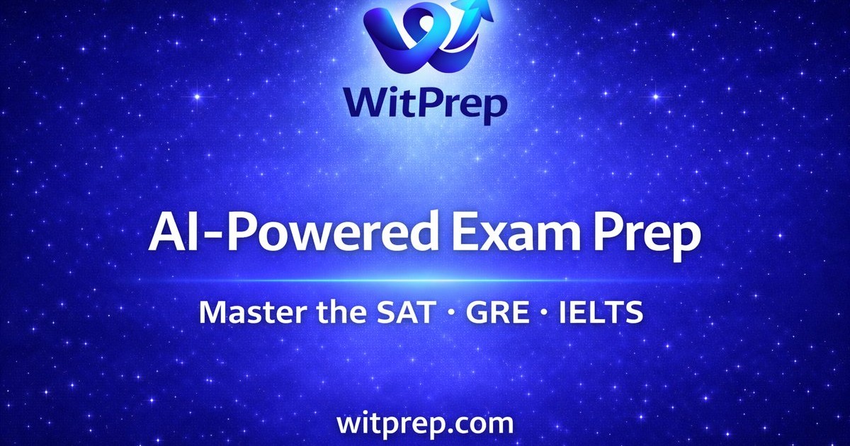 Beat the GRE, SAT & IELTS — the smartest AI prep | WitPrep